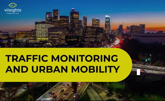 Traffic Monitoring and Urban Mobility